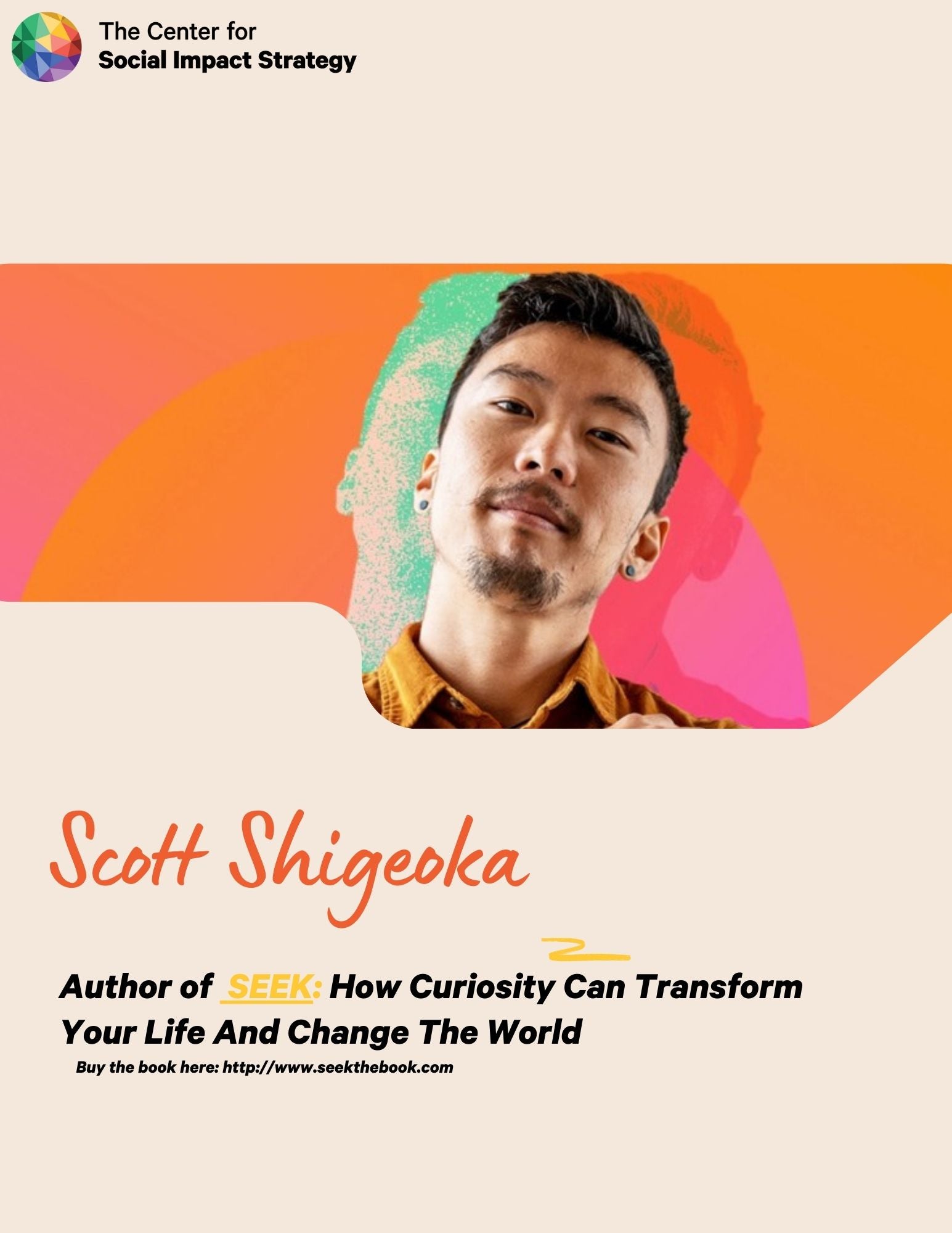 Speaker Series Recap: Scott Shigeoka - The Center for Social Impact ... Speaker Series Recap: Scott Shigeoka - The Center for Social Impact ...
